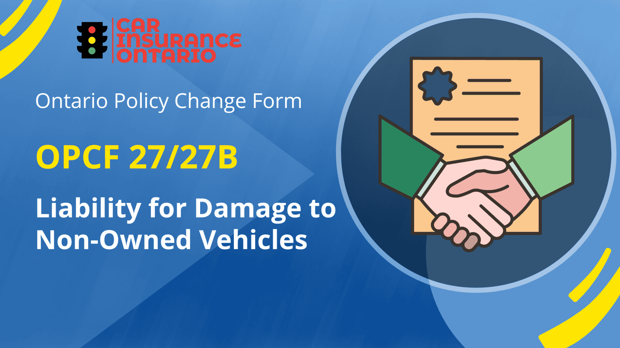 OPCF 27 Explained - Liability For Damage To Non-Owned Autos