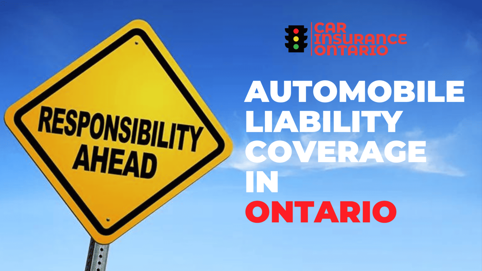 Liability Auto Insurance Ontario: A Complete Guide (2025)