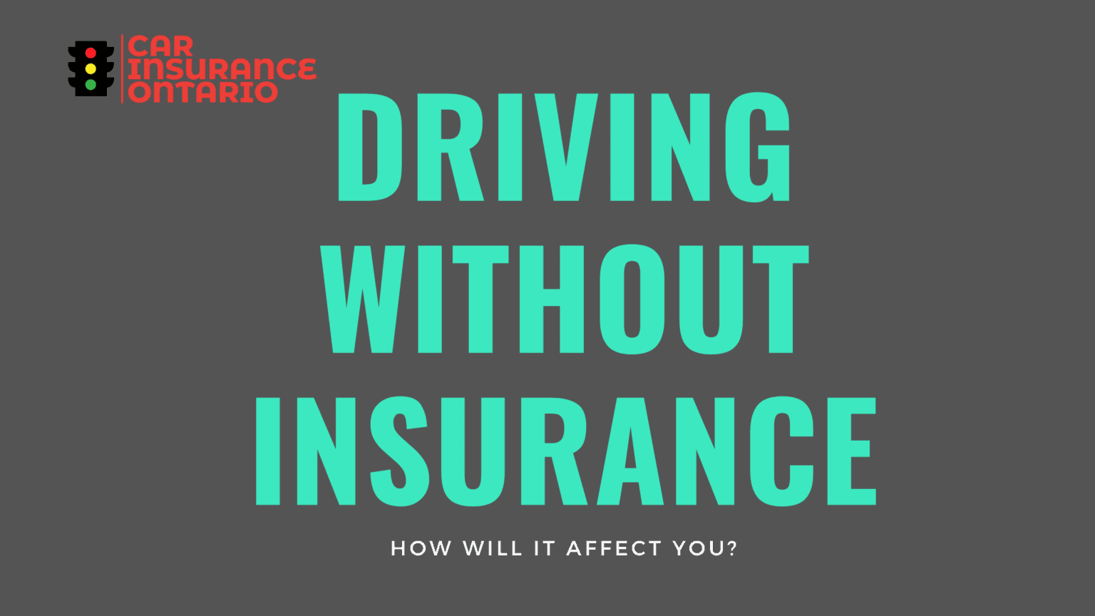 Driving Without Insurance Ontario - Fines, Penalties, Law